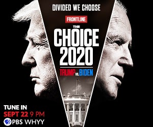 The Choice 2020: Trump v. Biden - WHYY