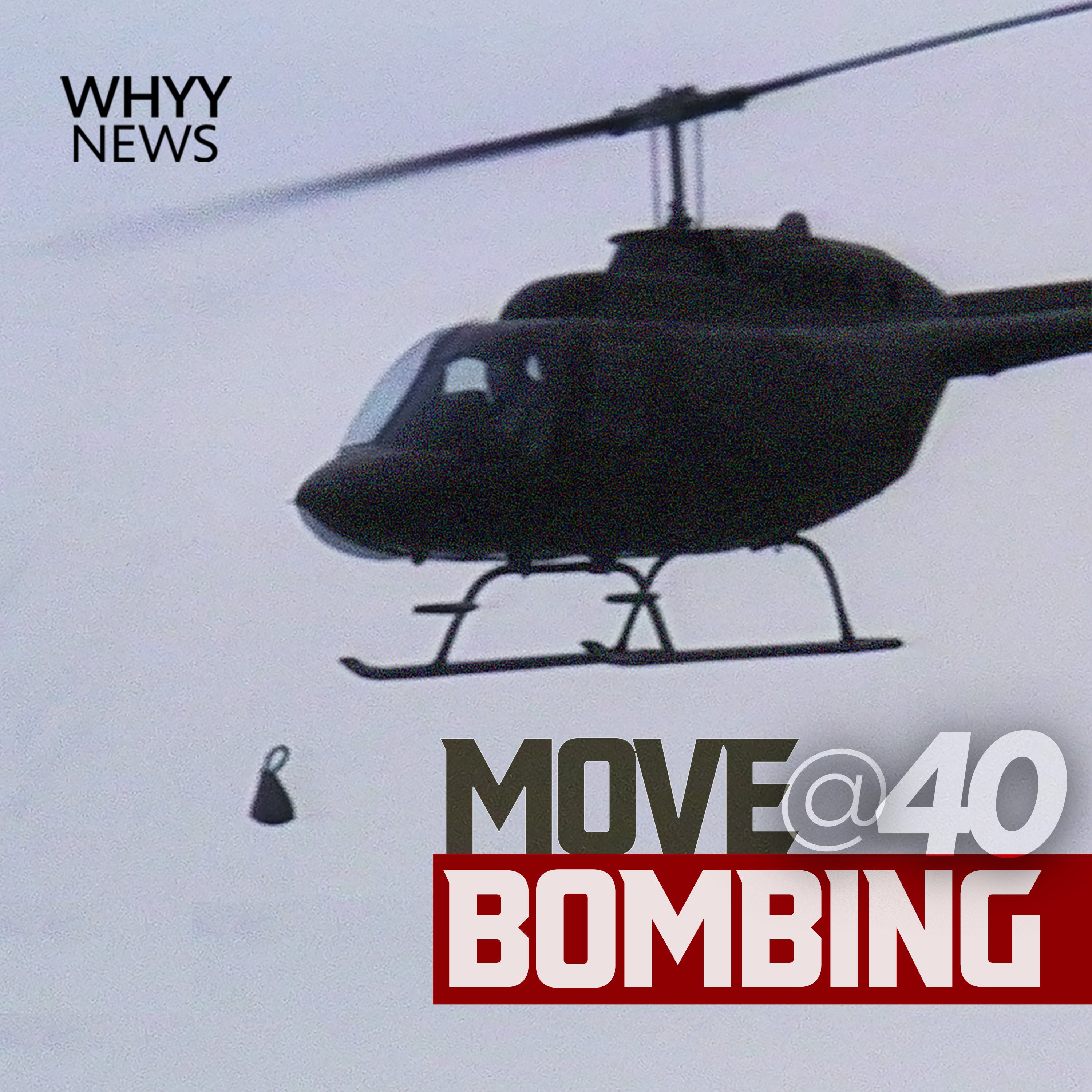 MOVE Bombing @40 - WHYY